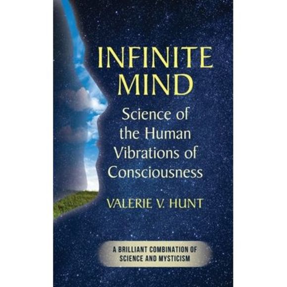 Valerie V. Hunt | Other | Infinite Mind Science Of The Human Vibrations ...